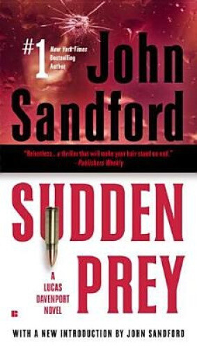 A Prey Novel Ser.: Sudden Prey by John Sandford (2012, Mass Market) for ...