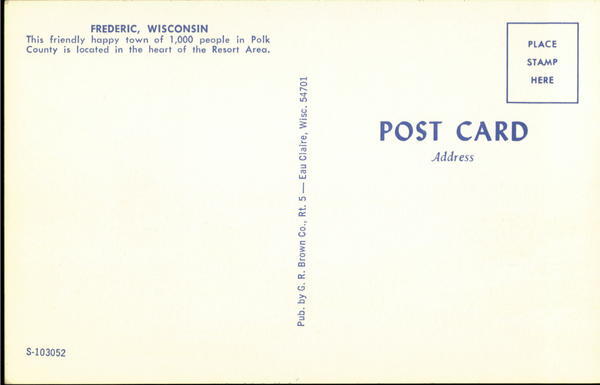 Frederic,WI Polk County Wisconsin G.R. Brown Co. Chrome Postcard ...