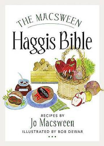 The Macsween Haggis Bible - Paperback By Macsween, Jo - GOOD ...