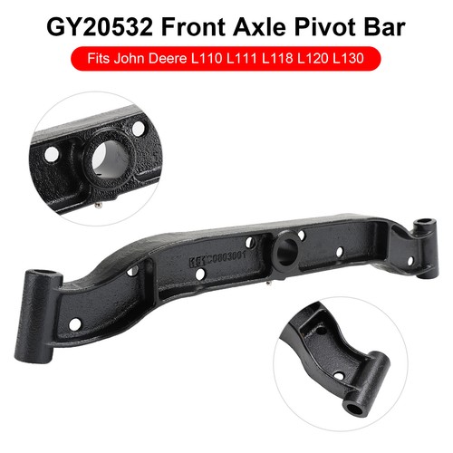 Front Axle Pivot Bar GY20532 GY20532BLE for John Deere L110 L111 L118 ...