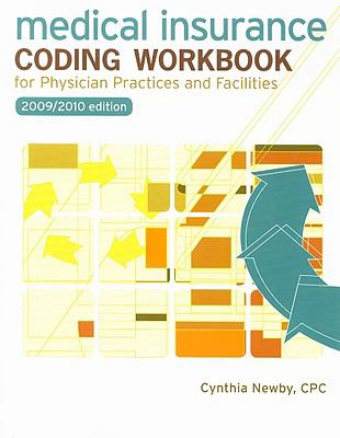 Medical Insurance Coding Workbook: For Physician Practices and ...