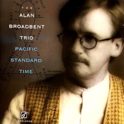 ALAN BROADBENT - Pacific Standard Time - CD - **Excellent Condition ...