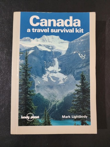 Canada: Travel Survival Kit by Mark Lightbody - Paperback Lonely planet ...