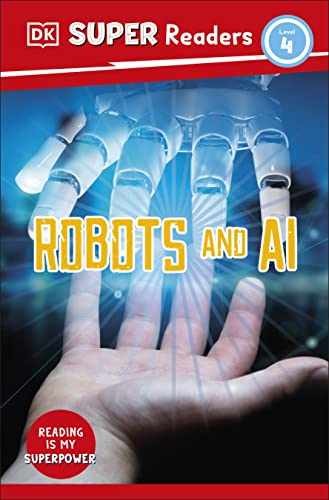DK Super Readers Level 4 Robots and AI - Paperback, by DK - Very Good ...