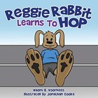 Reggie Rabbit Learns To Hop 9781545654293| eBay
