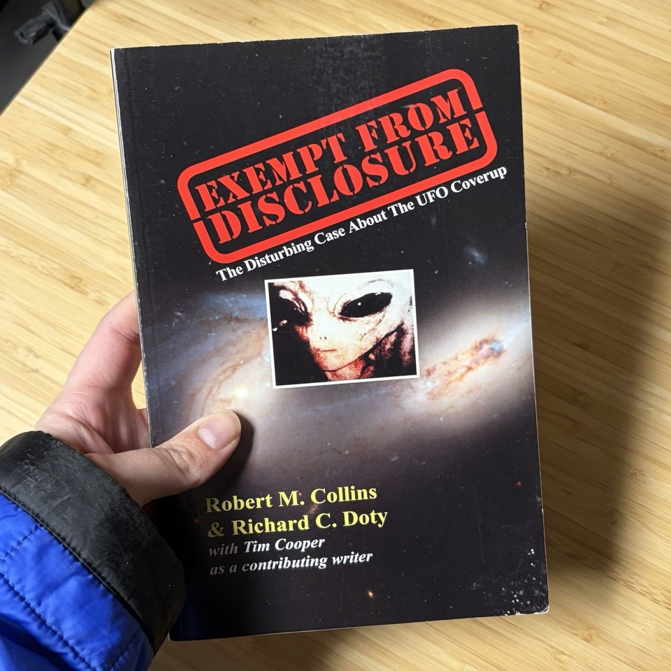 Exempt from Disclosure: The UFO Coverup by Robert M. Collins 2005 First ...