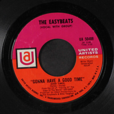 EASYBEATS: gonna have a good time / lay me down and die United Artists ...