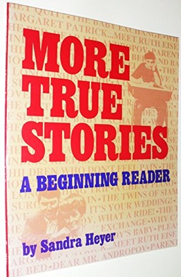 More True Stories: A Beginning Reader, Heyer, Sandra 9780801302237| eBay