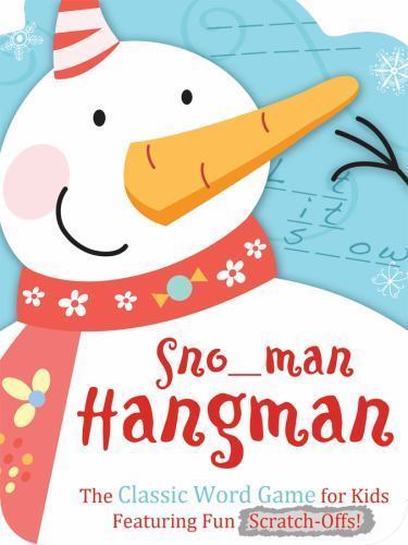 Snowman Hangman : The Classic Word Game for Kids Featuring Fun Scratch ...