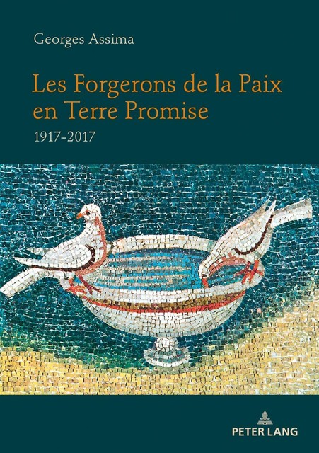 Les Forgerons de la Paix En Terre Promise von Georges Assima (2018 ...