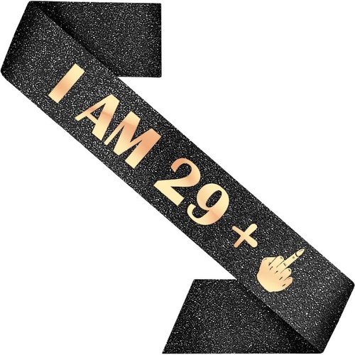 30th Birthday Decoration Sash for Women I AM 29 Plus 1 Middle finger ...