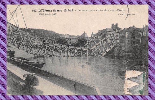 CPA - 60 - Creil - le Grand Bridge Of Iron Destroyed | eBay Australia