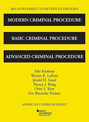 Modern Criminal Procedure, Basic Criminal Procedure, and Advanced ...
