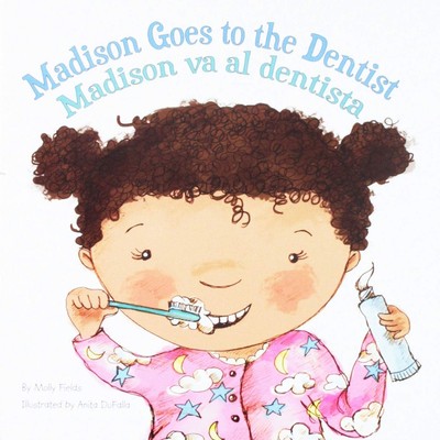 Madison Goes to the Dentist / Madison va al dentista (English and ...