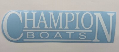 Champion Boats Logo #1 Die Cut Vinyl Decal High Quality Outdoor Sticker ...