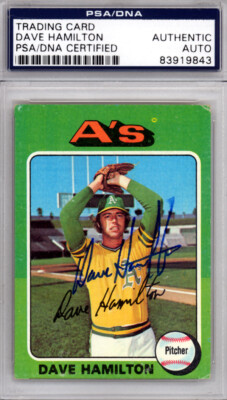 Dave Hamilton Autographed 1975 Topps Card #428 Oakland A's PSA/DNA ...