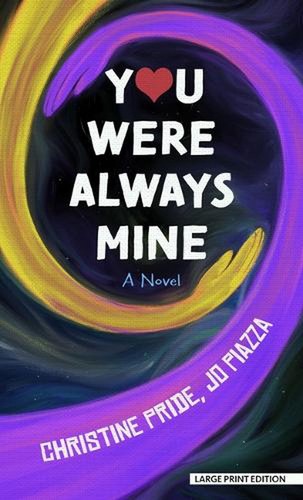 You Were Always Mine by Christine Pride Hardcover Book 9798885791007| eBay