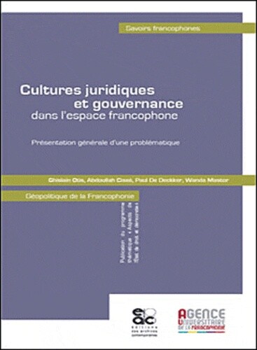 Cultures juridiques et gouvernance dans l'espace francophone, Ghislain ...