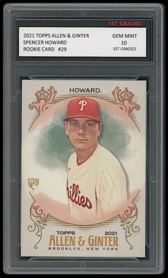 Spencer Howard 2021 Topps Allen & Ginter 1st Graded 10 MLB Rookie Card ...