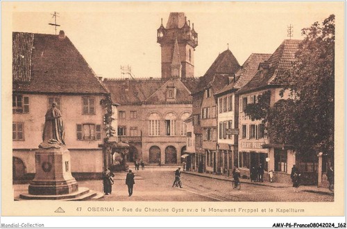 AMVP6-0588-67 - OBERNAI - rue du chancine gyss avec le monument freppel ...