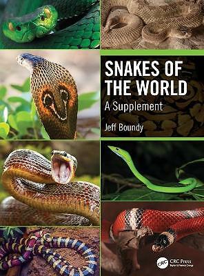 Snakes of the World : A Supplement by Jeff Boundy (2020, Hardcover) for ...