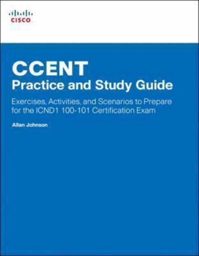 Lab Companion Ser.: CCENT Practice and Study Guide : Exercises ...