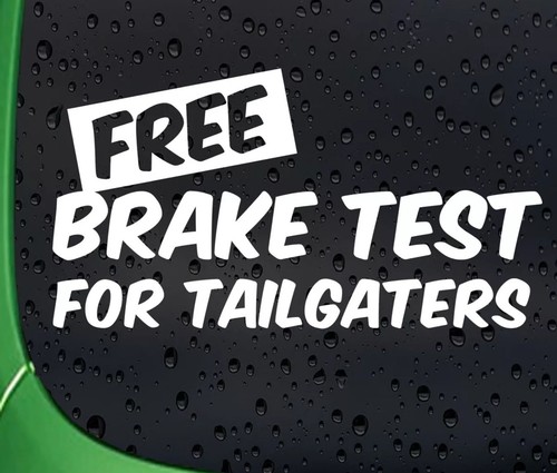 free brake test funny car stickers vinyl bumper decals window SUV Truck ...
