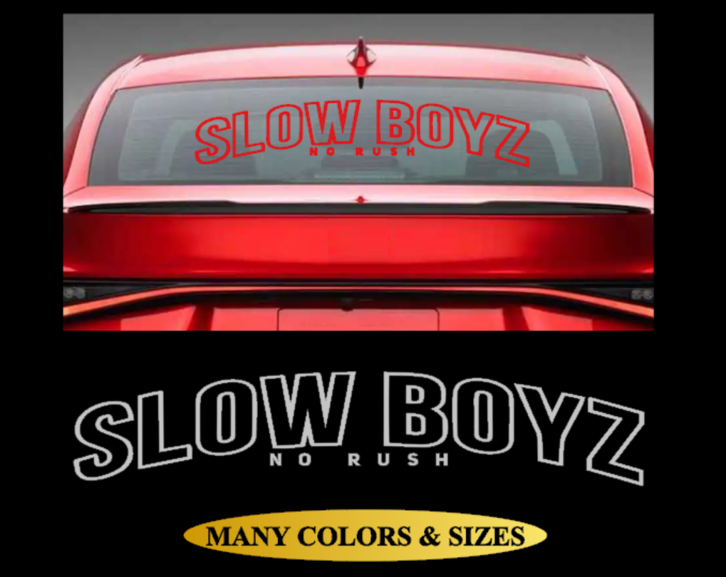 SLOW BOYZ Vinyl Decal Sticker Windshield Banner boys Race JDM Car Truck ...