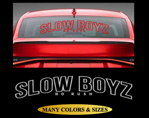 SLOW BOYZ Vinyl Decal Sticker Windshield Banner boys Race JDM Car Truck ...