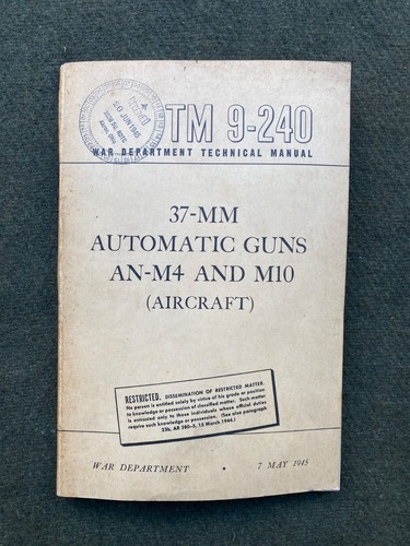 Original WW2 US War Technical Manual 37mm Auto ANM4 M10 Aircraft Guns ...