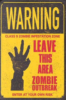 Warning Class 9 Zombie Infestation Outbreak Horror Tin Metal Sign | eBay