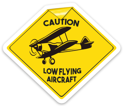 "Caution Low Flying Aircraft" Sticker 736313928167 | eBay