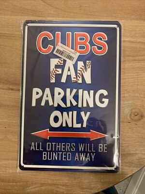 Chicago Cubs Fan Parking Only NEW 12x8 metal sign ... Go Cubs Go | eBay