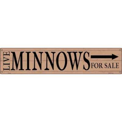 Live Minnows For Sale Right Novelty Metal Street Sign | eBay