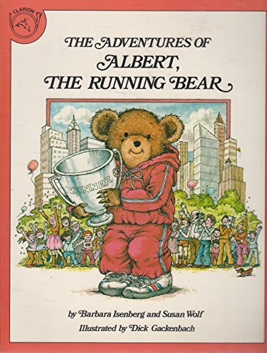 The Adventures of Albert, the Running Bear - Barbara Isenberg|Susan ...
