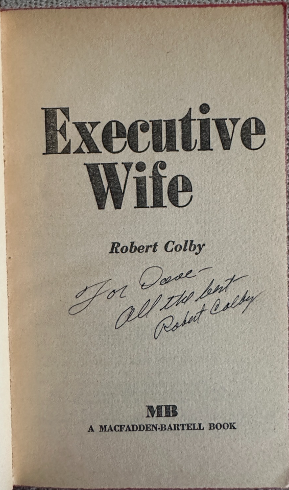 Executive Wife SIGNED by Robert Colby 1970 Macfadden Pb 311 Vintage ...
