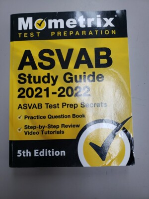 ASVAB Study Guide 2021-2022: ASVAB Test Prep Secrets, Practice Question ...