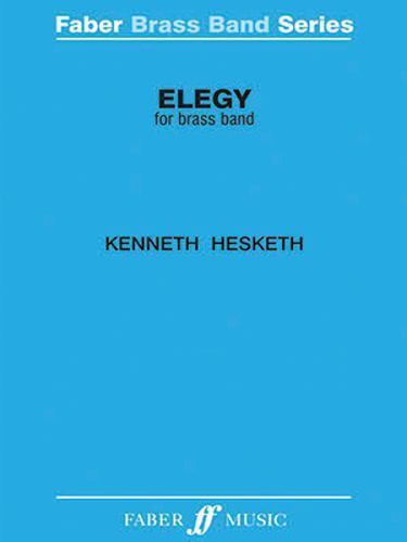 Elegy : Score and Parts by Kenneth Hesketh (2010, Trade Paperback) for ...
