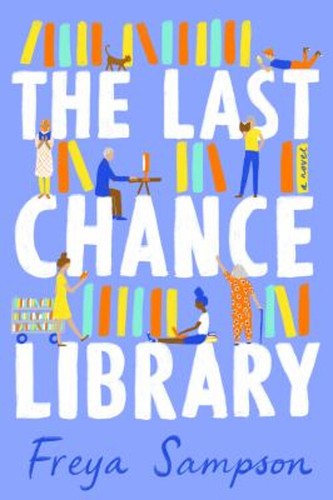 The Last Chance Library Hardcover Freya Sampson 9780593201374| eBay