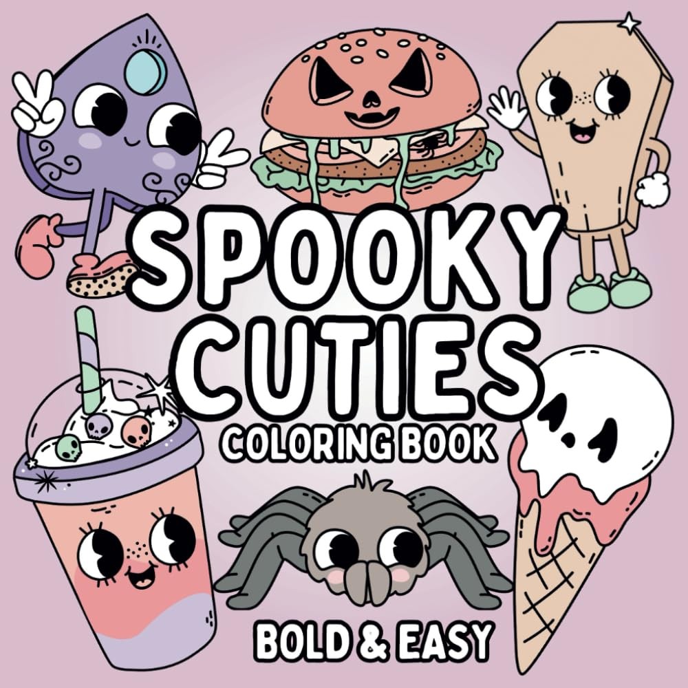 Spooky Cuties Bold & Easy Coloring Book: 52 Big & Simple Spooky ...
