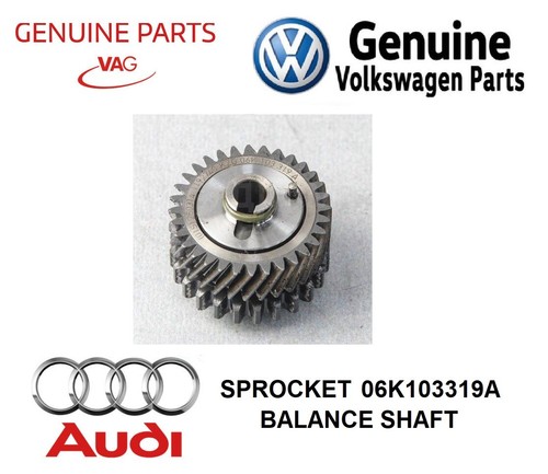 Genuine Volkswagen Audi 06H103319A Engine BALANCE SHAFT Gear Sprocket 2 ...