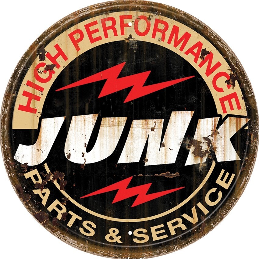 Tin Signs Junk Parts and Services High-Performance Novelty Sign Home ...