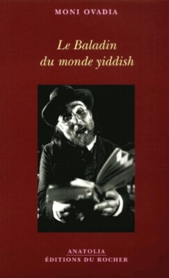 Le Baladin du monde yiddish de Moni Ovadia et Michelle Nota | eBay