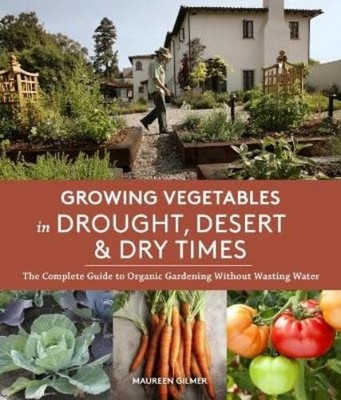 Maureen Gilmer Growing Vegetables in Drought, De (Tapa blanda ...