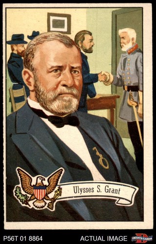 1956 Topps U.S. Presidents #21 Ulysses S. Grant 3 - VG | eBay