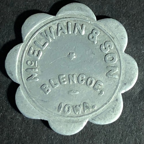 McElwain & Son Blencoe Iowa G/F 25c In Trade Scalloped Alum. Token 25mm ...