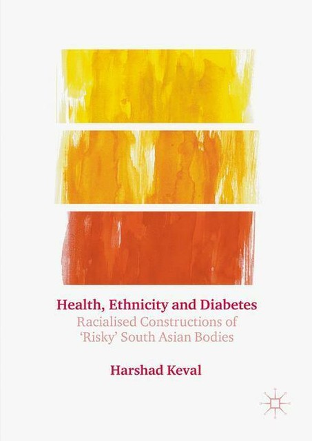Health, Ethnicity And Diabetes von Harshad Keval (2016, Gebundene ...