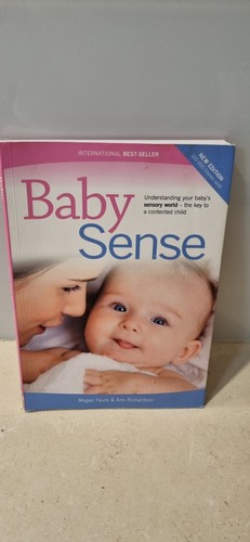 Baby Sense: Understanding Your Baby's Sensory World - the Key to a ...
