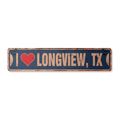 I LOVE LONGVIEW TEXAS Vintage Street Sign tx city state us wall road ...