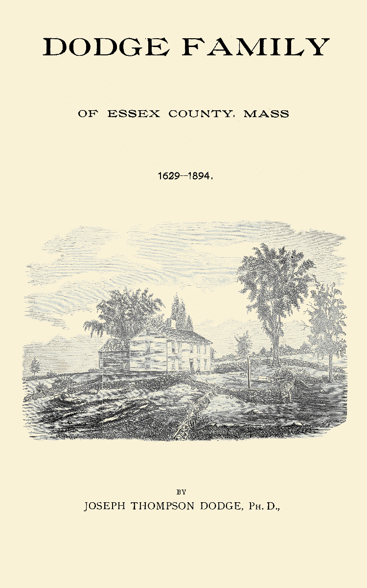 Genealogy of the Dodge Family of Essex County, Mass. 1629 - 1894 | eBay